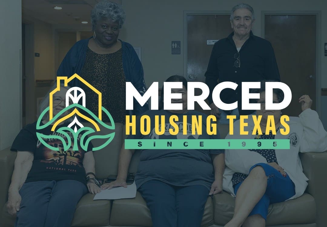 Merced Housing Texas - Since 1995